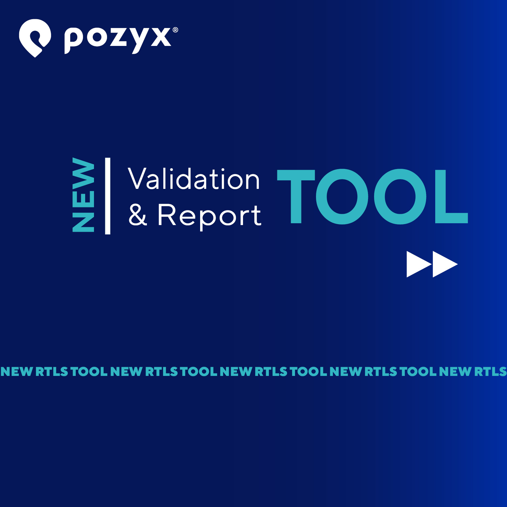New Validation and Report Tool brings peace of mind to RTLS